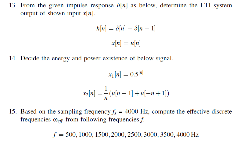 Solved 13. From the given impulse response h[n] as below, | Chegg.com