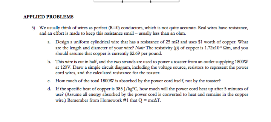 Solved APPLIED PROBLEMS 5) We usually think of wires as | Chegg.com