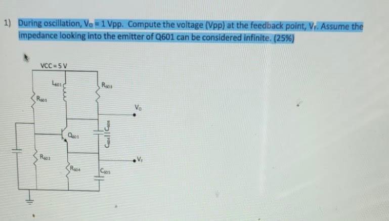 Solved During oscillation, Vo=1 Vpp. Compute the voltage | Chegg.com