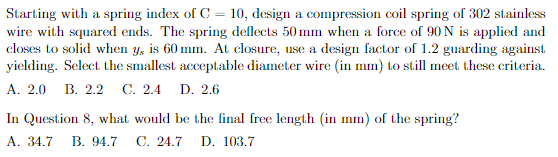Solved Starting with a spring index of C = 10, design a | Chegg.com