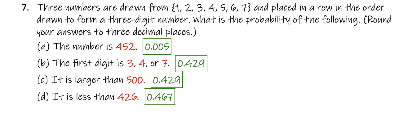 Solved 7. Three numbers are drawn from {1,2,3,4,5,6,7} and | Chegg.com