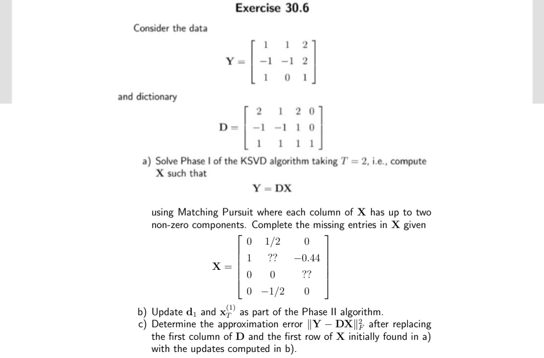 Solved Consider the data Y=⎣⎡1−111−10221⎦⎤ and dictionary | Chegg.com