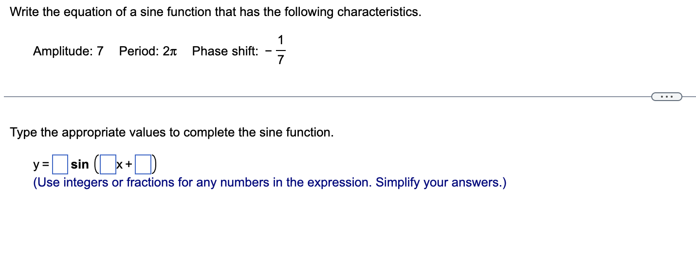 Solved Write the equation of a sine function that has the | Chegg.com