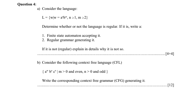 Solved a) Consider the language: L={w∣w=anbm,n≥1, m≥2} | Chegg.com
