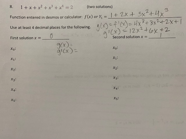 8. 1+x+x2+x3+x4=2 (two solutions) Use at least 4 | Chegg.com