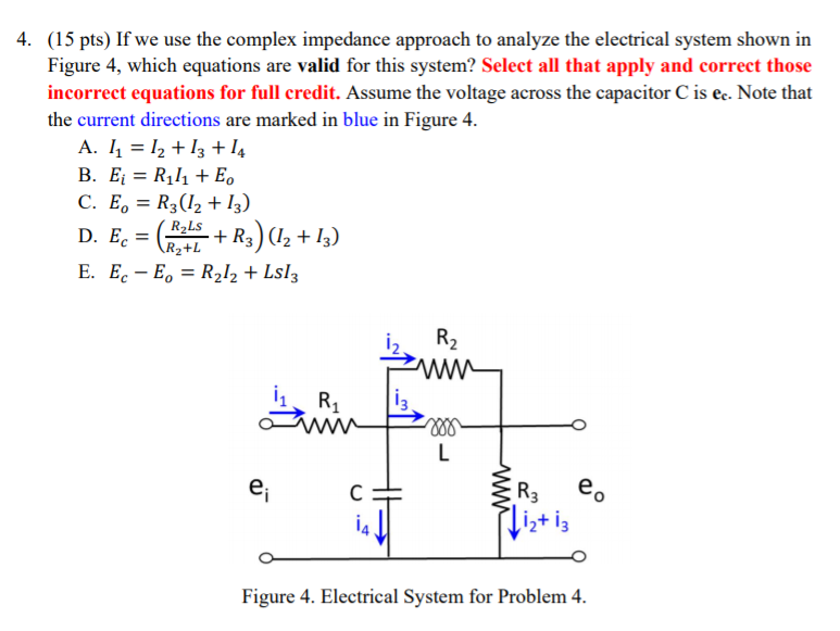 Solved 4. (15 pts) If we use the complex impedance approach | Chegg.com