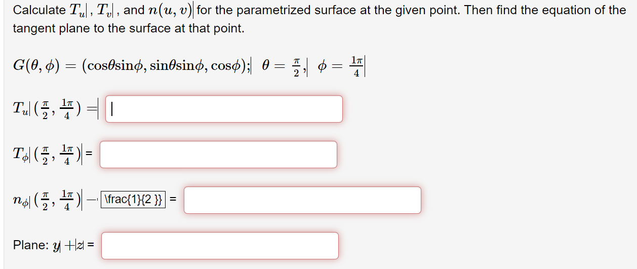 Calculate Tul, Tul, and n(u, v) for the parametrized | Chegg.com