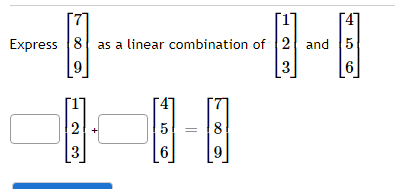 Solved Express ⎣⎡789⎦⎤ as a linear combination of ⎣⎡123⎦⎤ | Chegg.com