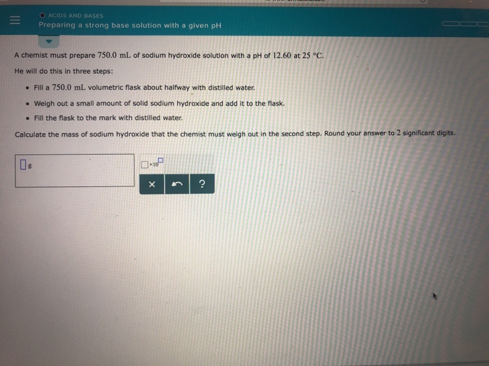 Solved Acids And Bases Preparing A Strong Base Solution With Chegg