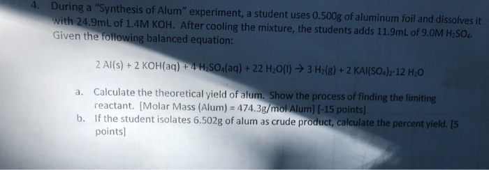 Solved 4. During a "Synthesis of Alum" experiment, a student | Chegg.com