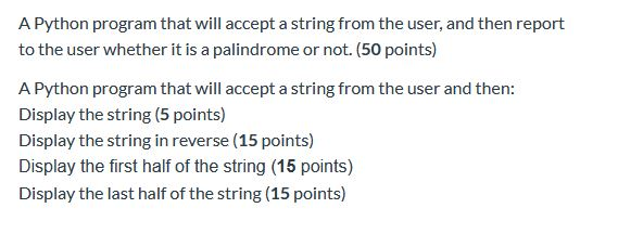 Solved A Python program that will accept a string from the | Chegg.com