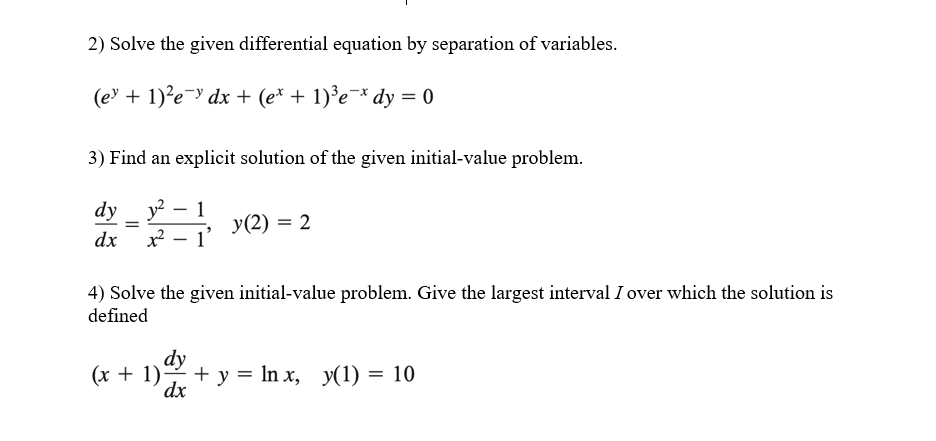 Solved 2) Solve the given differential equation by | Chegg.com