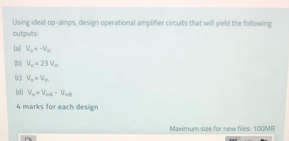 Solved Using ideal op-amps, design operational amplifier | Chegg.com