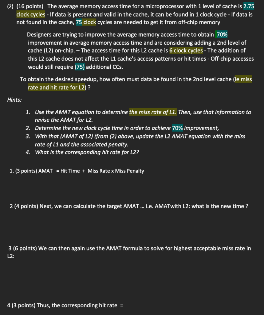 Solved 2 16 Points The Average Memory Access Time For A 