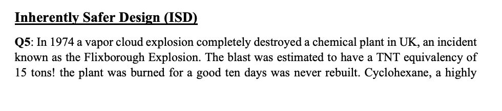 Solved Inherently Safer Design (ISD) Q5: In 1974 a vapor | Chegg.com