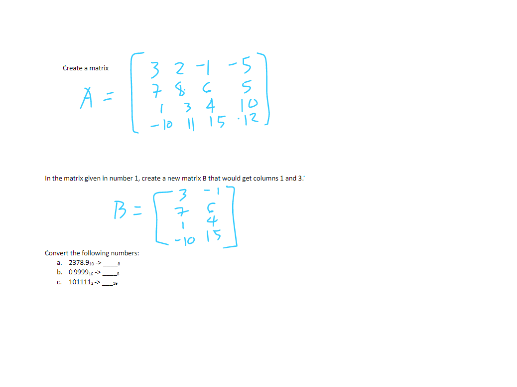 Solved Create a matrix Ă B = 32-1 78.6 -5 5 1 34 10 - 10 11 | Chegg.com