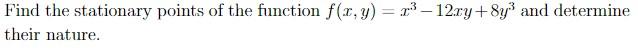 Solved Find the stationary points of the function | Chegg.com