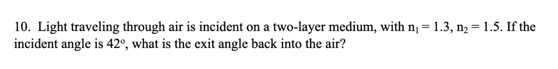 Solved 10. Light traveling through air is incident on a | Chegg.com