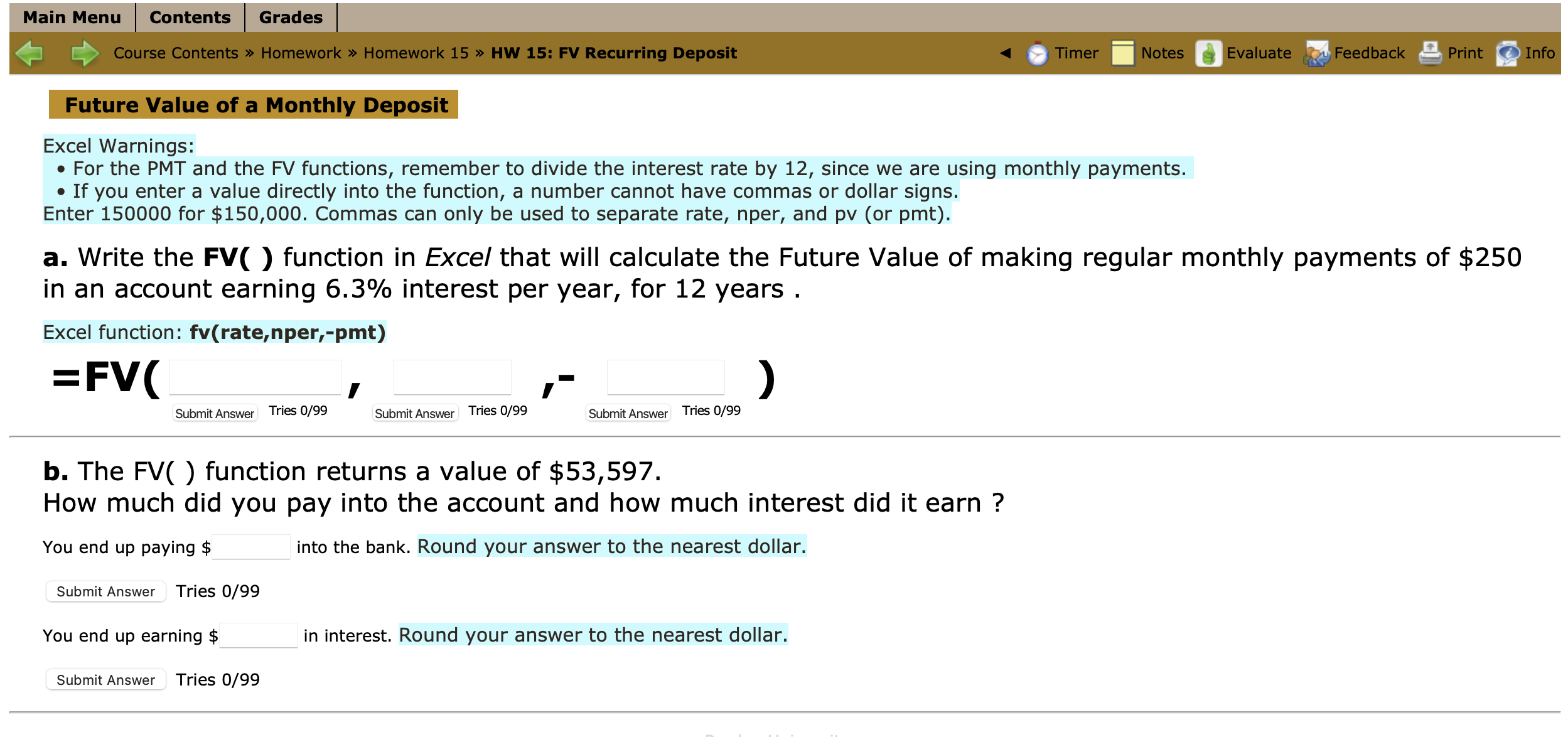 Solved Excel Warnings: - For the PMT and the FV functions, | Chegg.com