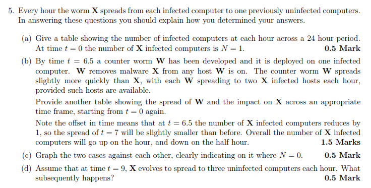 Solved 5. Every hour the worm X spreads from each infected | Chegg.com