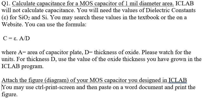 Solved Q1. Calculate capacitance for a MOS capacitor of 1 | Chegg.com
