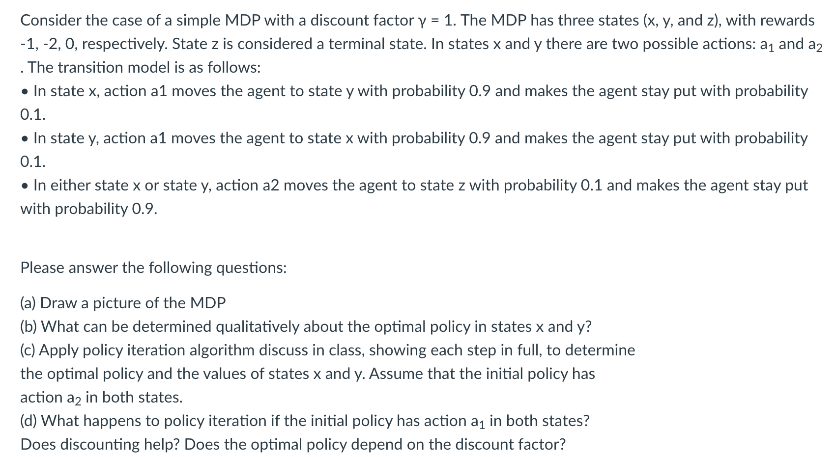 Solved Consider the case of a simple MDP with a discount | Chegg.com