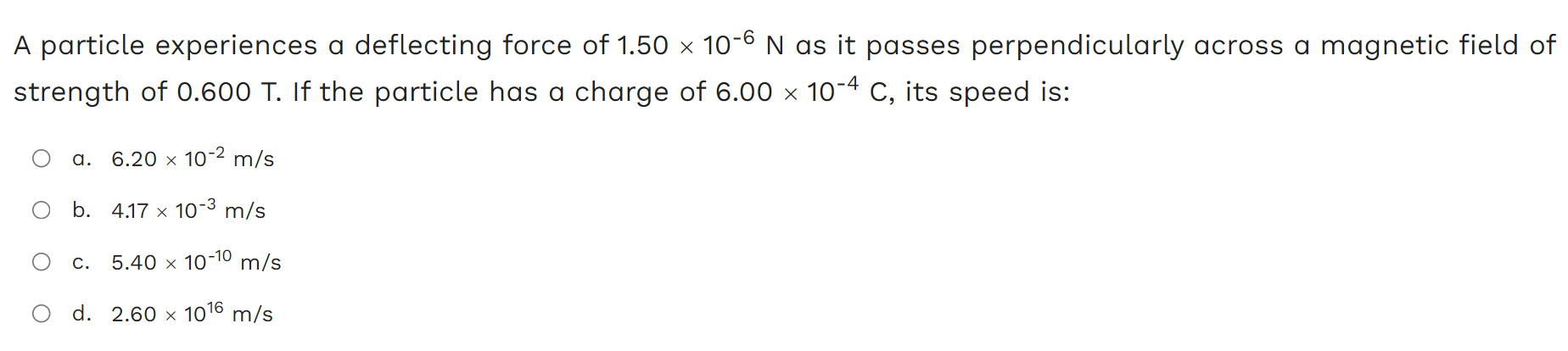 Solved A particle experiences a deflecting force of | Chegg.com