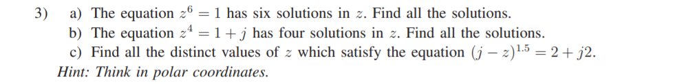 Solved The equation z6=1 has six solutions in z. Find | Chegg.com