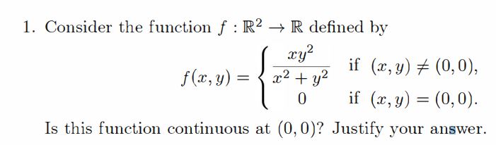 Solved 1. Consider the function f:R2→R defined by | Chegg.com