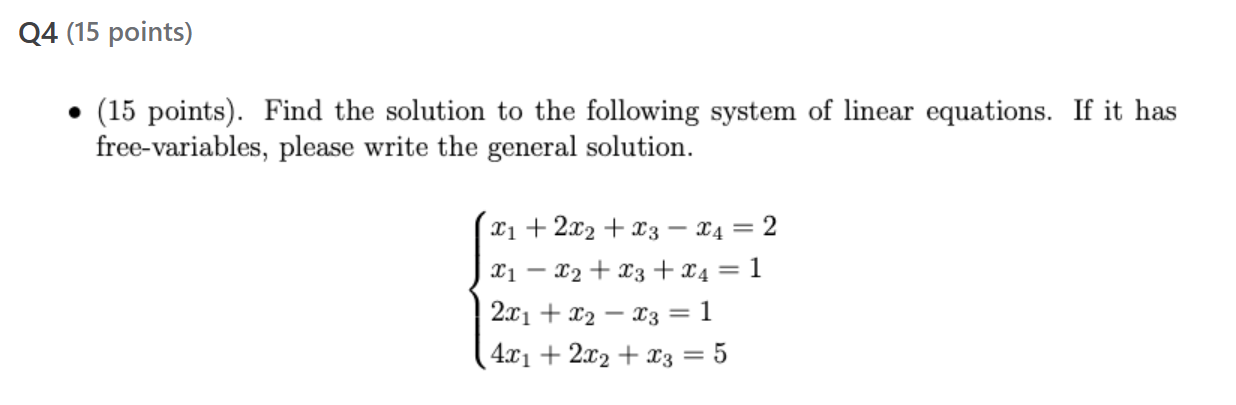 Solved Q4 (15 ﻿points)(15 ﻿points). ﻿Find the solution to | Chegg.com