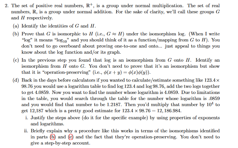 Solved 2. The set of positive real numbers, R+, is a group | Chegg.com