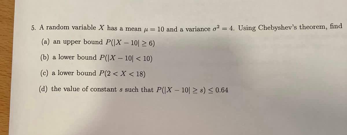 Solved 5. A random variable X has a mean μ=10 and a variance | Chegg.com