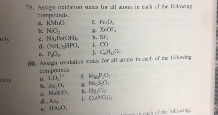 Solved 79 Assign Oxidation States For All Atoms In Each Of