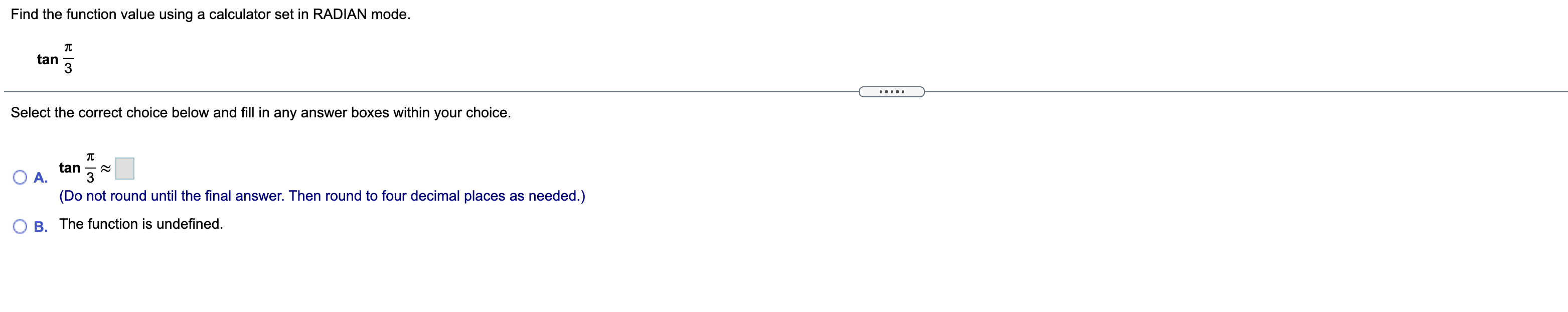 Solved Find the function value using a calculator set in | Chegg.com