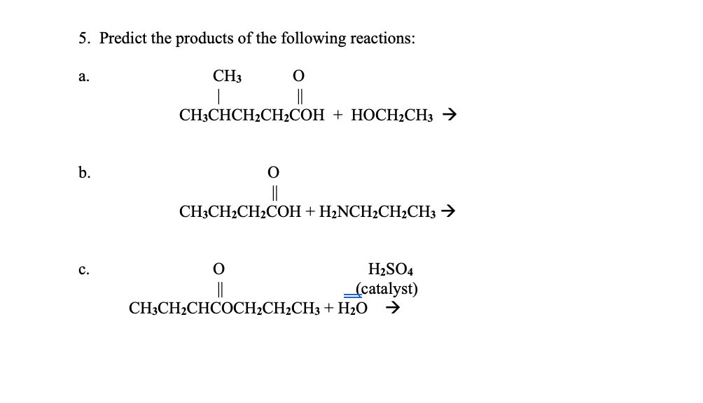Solved 5. Predict the products of the following reactions: | Chegg.com