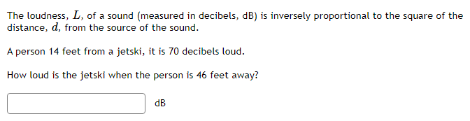 Solved The loudness, L, of a sound (measured in decibels, | Chegg.com