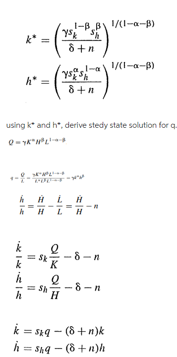 Solved using k* ﻿and h*, ﻿derive steady state solution for | Chegg.com