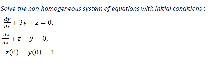 Solved Solve the non-homogeneous system of equations with | Chegg.com