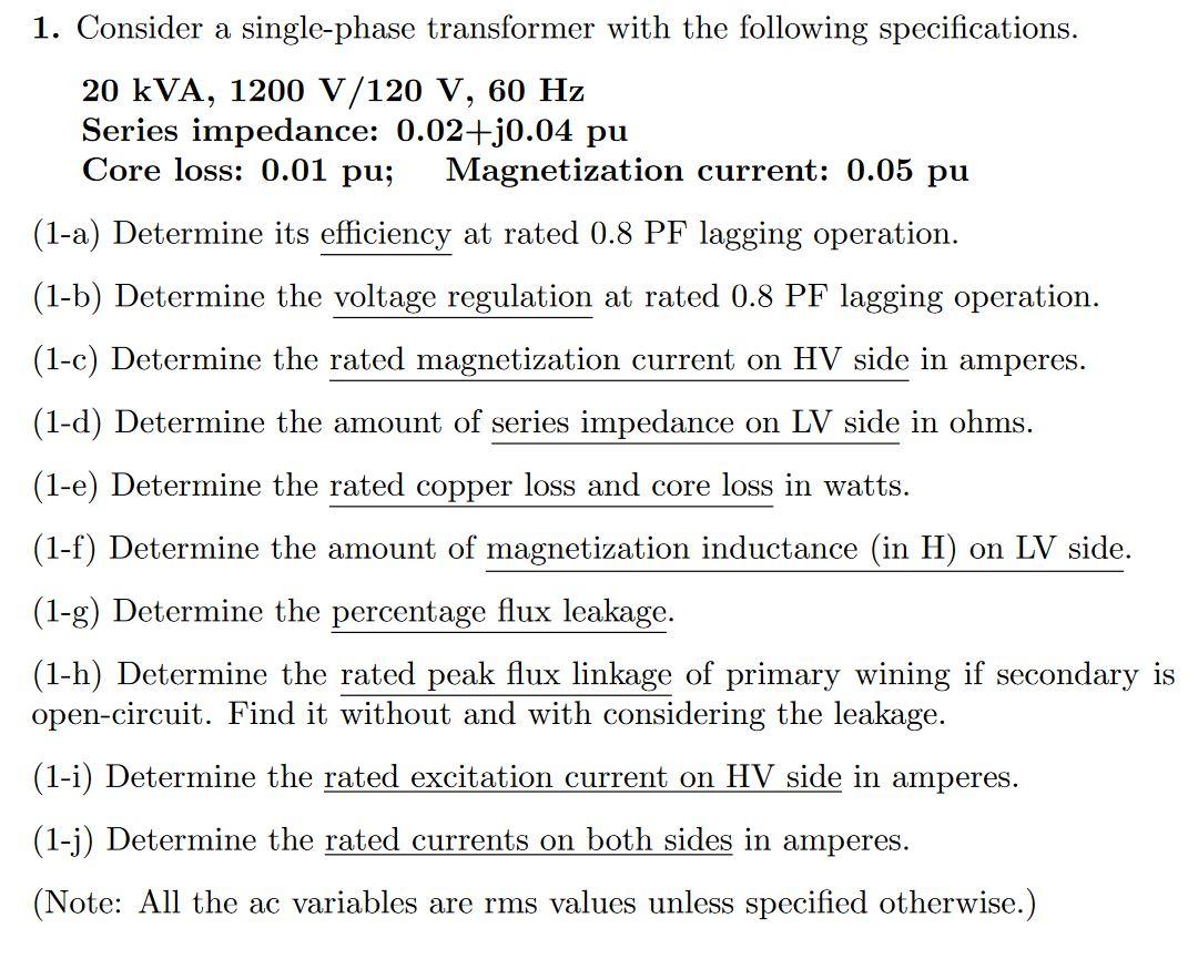 Solved 1. Consider a single-phase transformer with the | Chegg.com