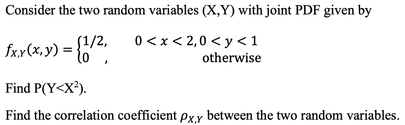 Solved Consider The Two Random Variables Xy With Joint 