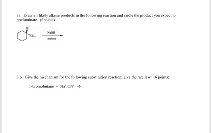 Solved 3a. Draw all likely alkene products in the following | Chegg.com Solved 3a. Draw all likely alkene products in the following | Chegg.com