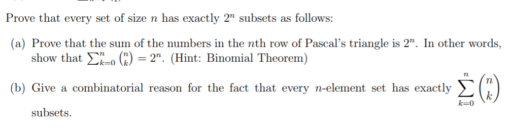 Solved Prove that every set of size n has exactly 2n subsets | Chegg.com