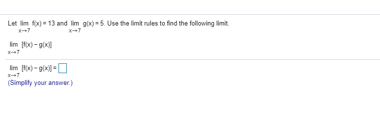 Solved Let lim fx)- 13 and lim g(x)-5. Use the limit rules | Chegg.com