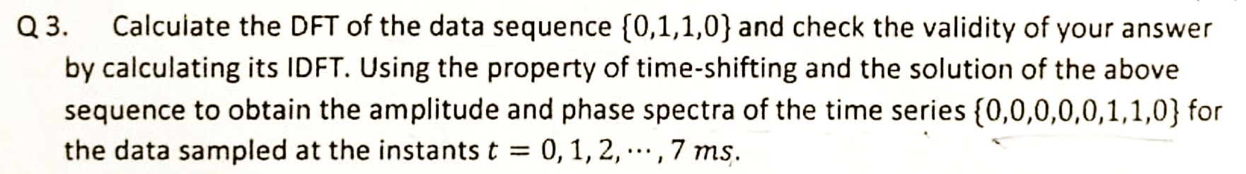 DFT time-shift property: DFT of a discrete-time | Chegg.com