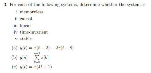 Solved 3. For each of the following systems, determine | Chegg.com