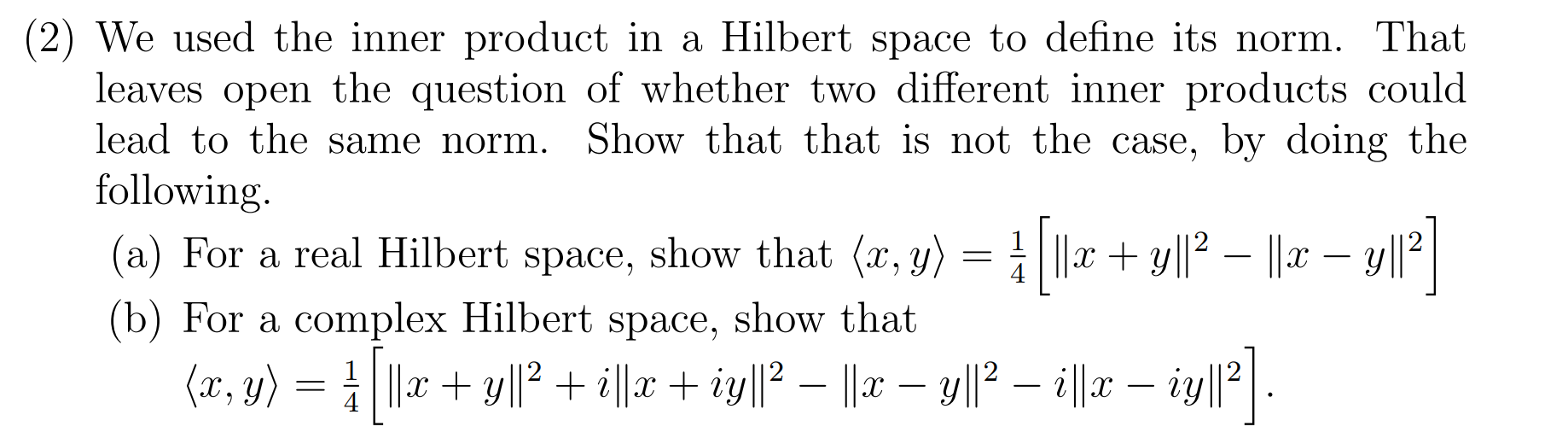 Solved (2) We used the inner product in a Hilbert space to | Chegg.com