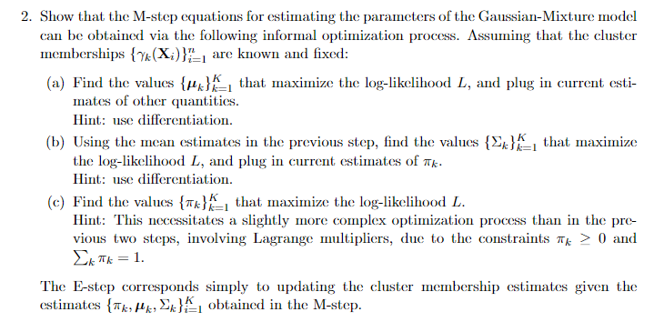 2. Show that the M-step equations for estimating the | Chegg.com