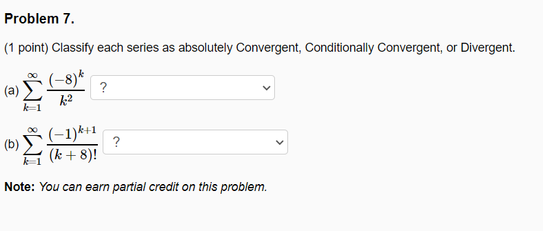 Solved Problem 7. (1 point) Classify each series as | Chegg.com