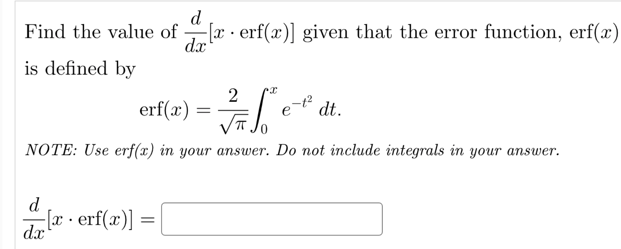 Solved d Find the value of [x • erf(x)] given that the error | Chegg.com
