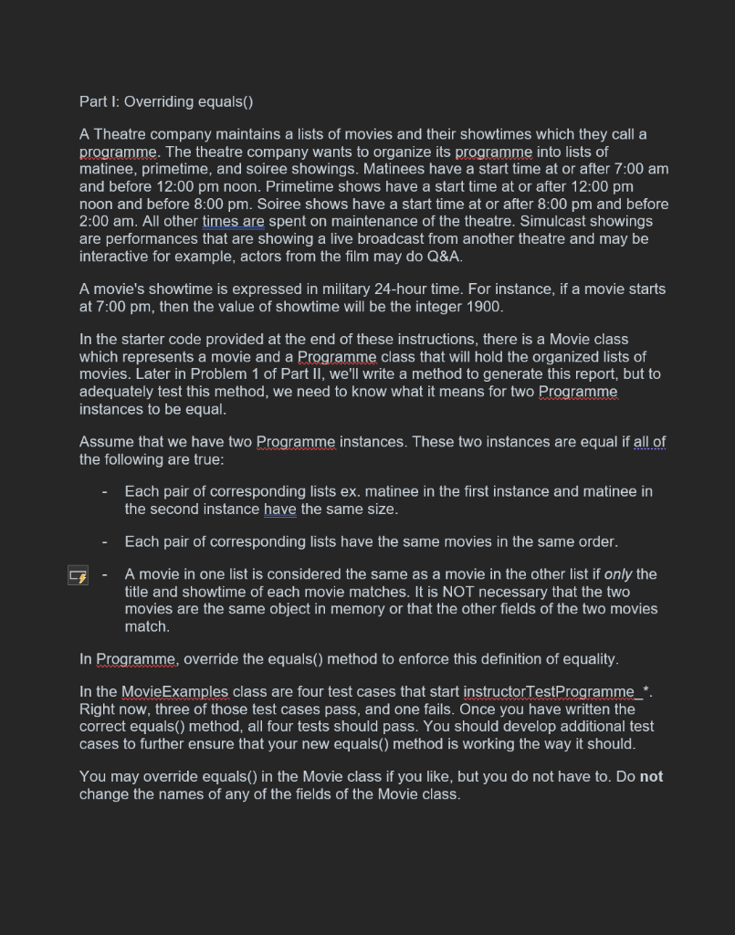Solved Part I: Overriding equals() A Theatre company | Chegg.com